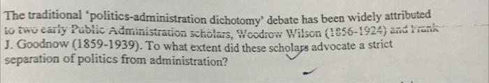 Solved The traditional 'politics-administration dichotomy' | Chegg.com