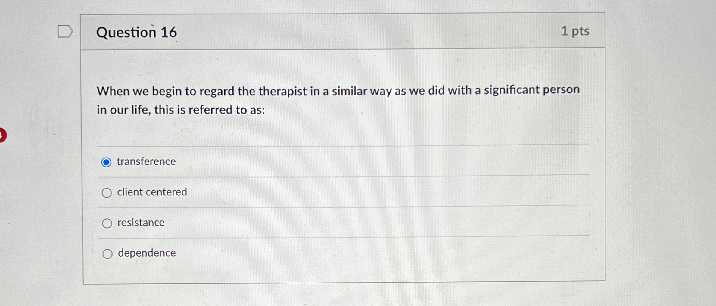 Solved Question 161 ﻿ptsWhen we begin to regard the | Chegg.com