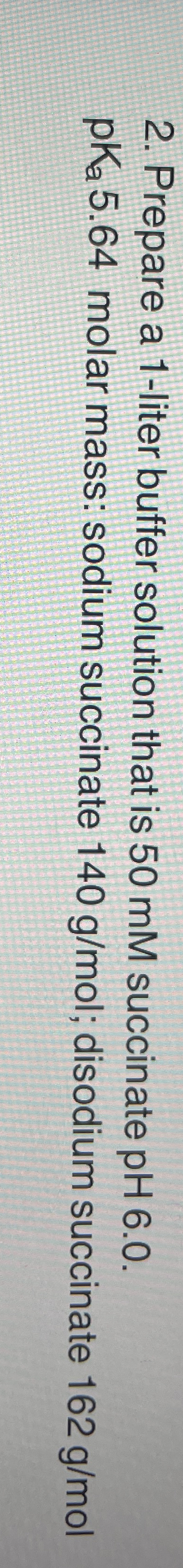 Solved Prepare a 1-liter buffer solution that is 50 ﻿mM | Chegg.com