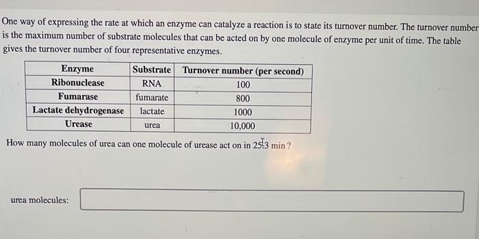 Solved One way of expressing the rate at which an enzyme can | Chegg.com
