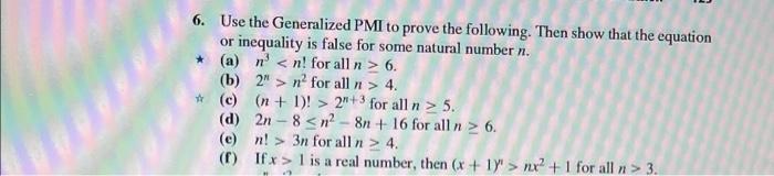 Solved s 6. Use the Generalized PMI to prove the following. | Chegg.com