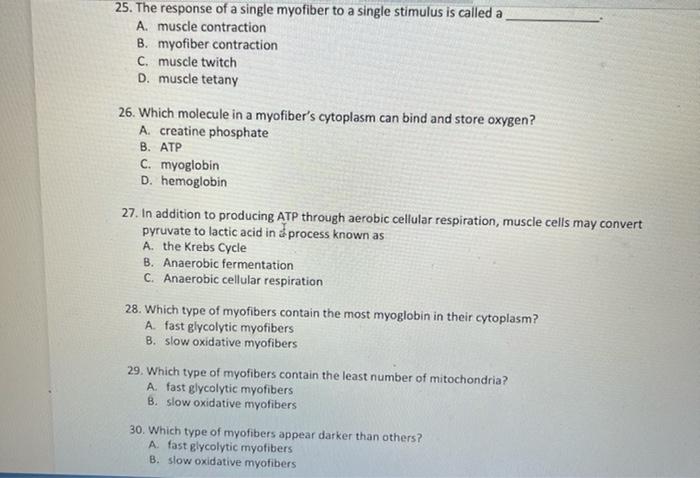 Solved 25. The response of a single myofiber to a single | Chegg.com