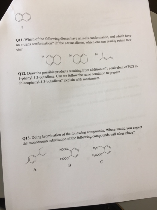 Solved Q11. Which of the following dienes have an s-cis | Chegg.com