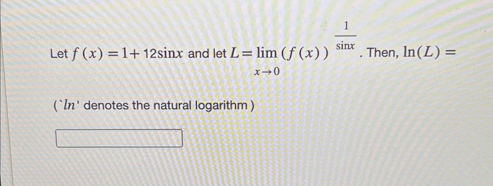Solved Let f(x)=1+12sinx ﻿and let L=limx→0(f(x))1sinx. | Chegg.com