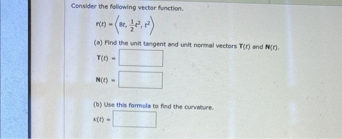 Solved Consider the following vector function. | Chegg.com