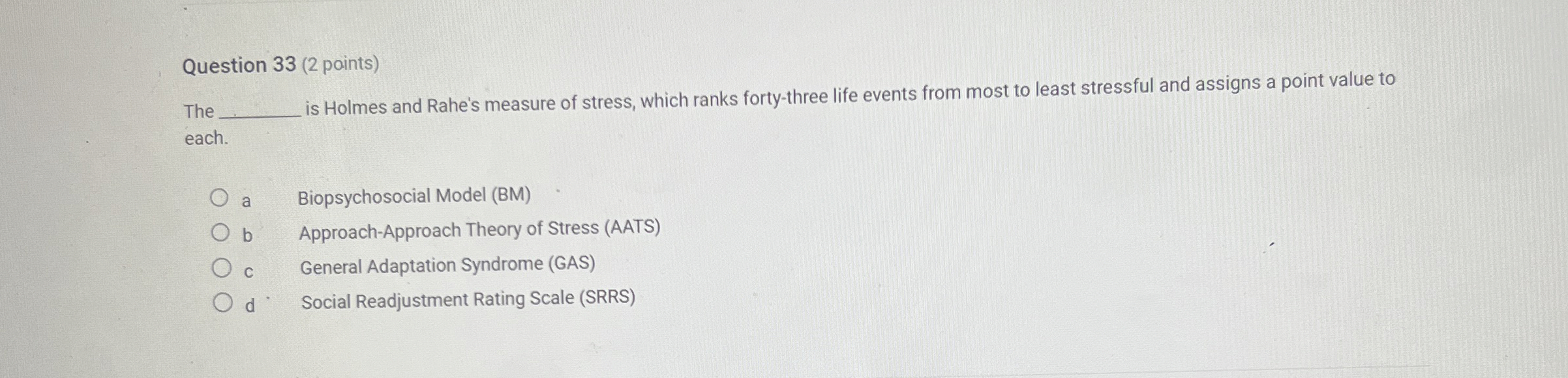 Solved Question 33 (2 ﻿points)The ﻿is Holmes and Rahe's | Chegg.com