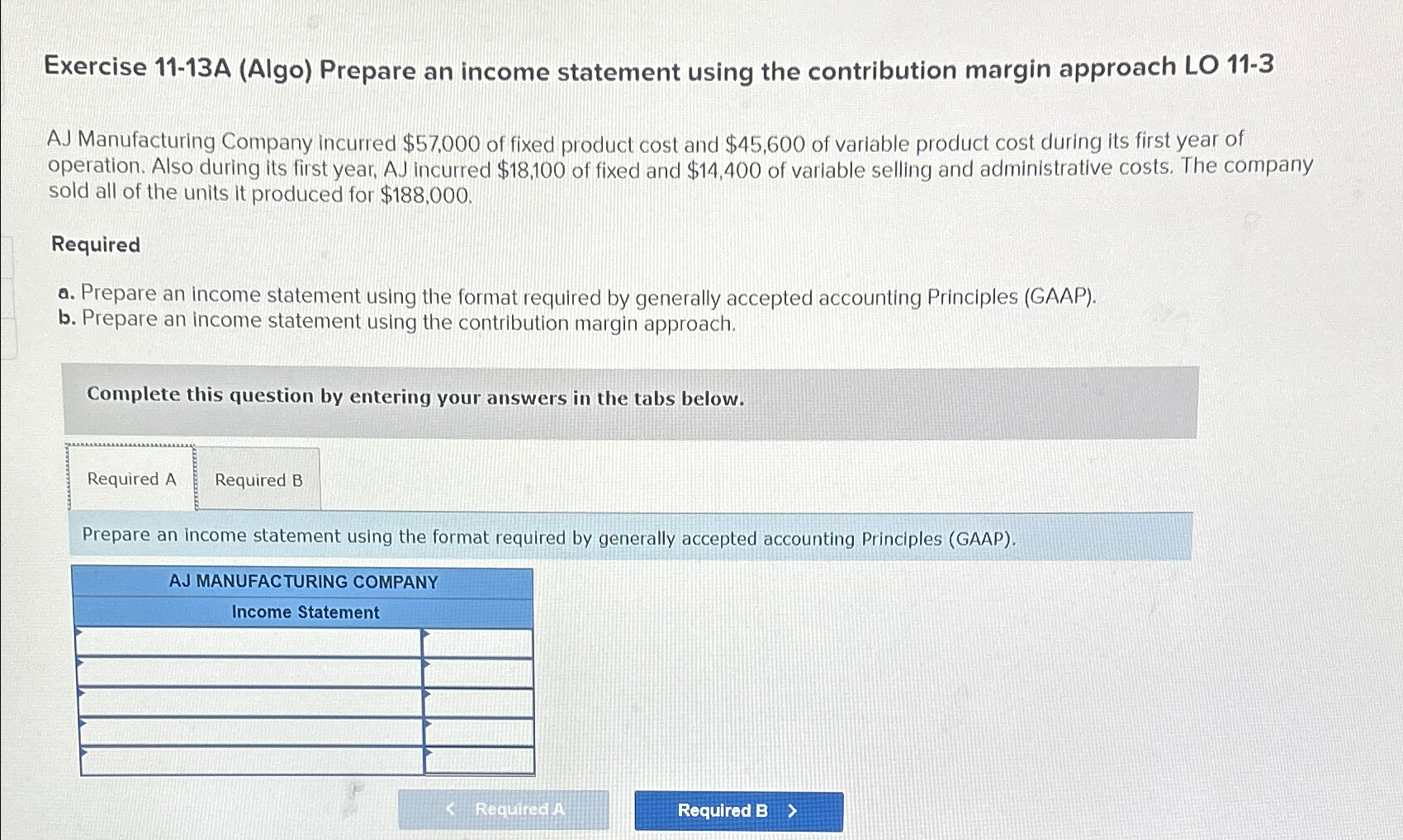 Solved Exercise 11-13A (Algo) ﻿Prepare an income statement | Chegg.com
