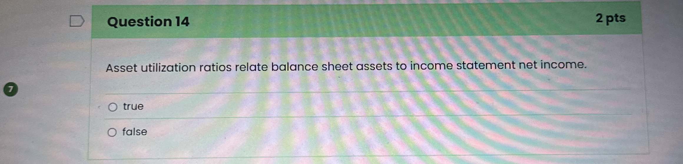 Solved Question 14asset Utilization Ratios Relate Balance