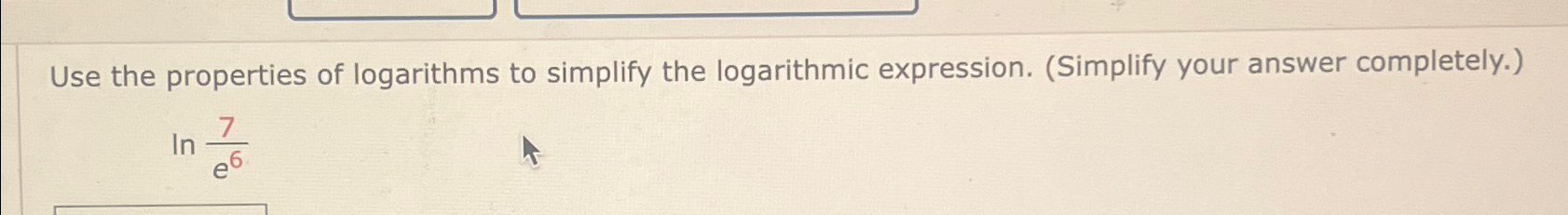 Solved Use the properties of logarithms to simplify the | Chegg.com