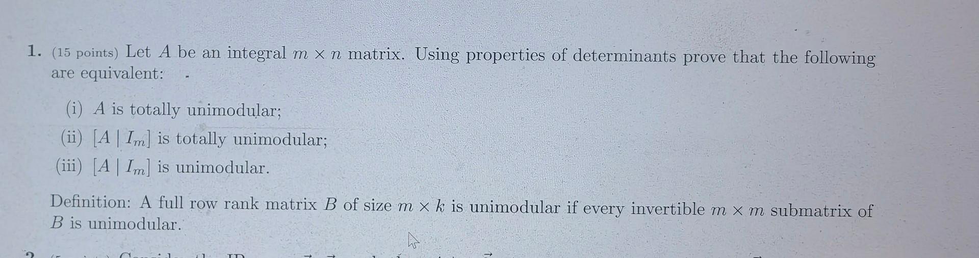 Solved 1 15 Points Let A Be An Integral M×n Matrix Using