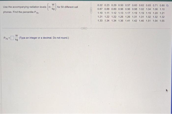 Solved Use the accompanying radiation levels (lnkgW) for 50 | Chegg.com