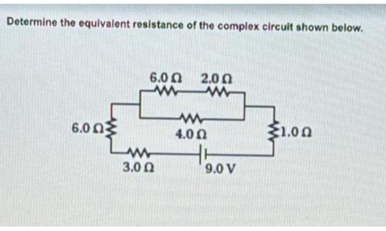 Solved Determine the equivalent resistance of the complex | Chegg.com