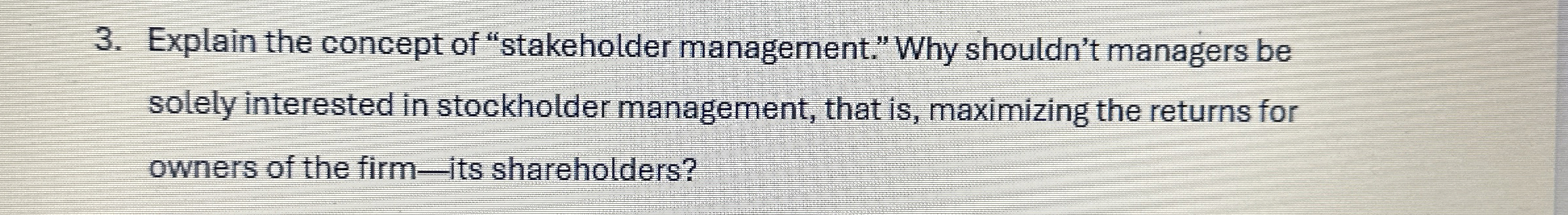 Solved Explain the concept of "stakeholder management." Why | Chegg.com