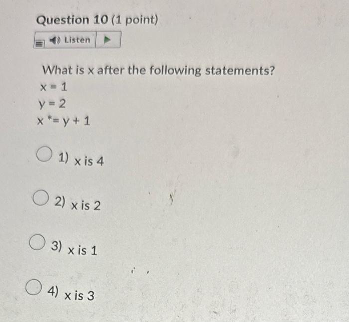 Solved What is × after the following statements? | Chegg.com