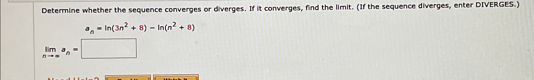 Solved Determine whether the sequence converges or diverges. | Chegg.com