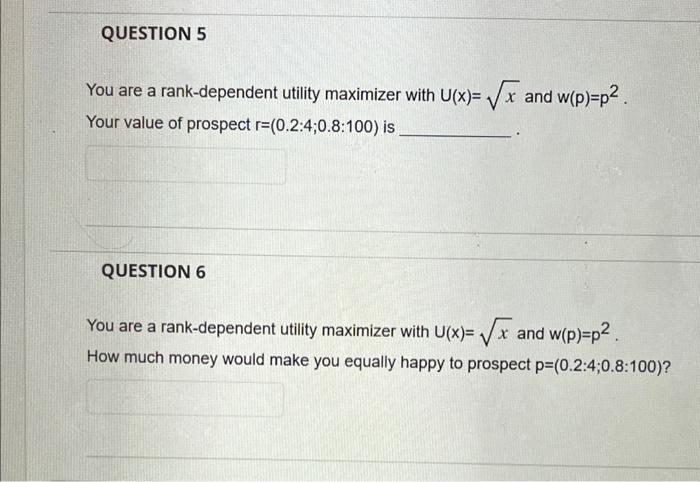 Solved You are a rank-dependent utility maximizer with | Chegg.com