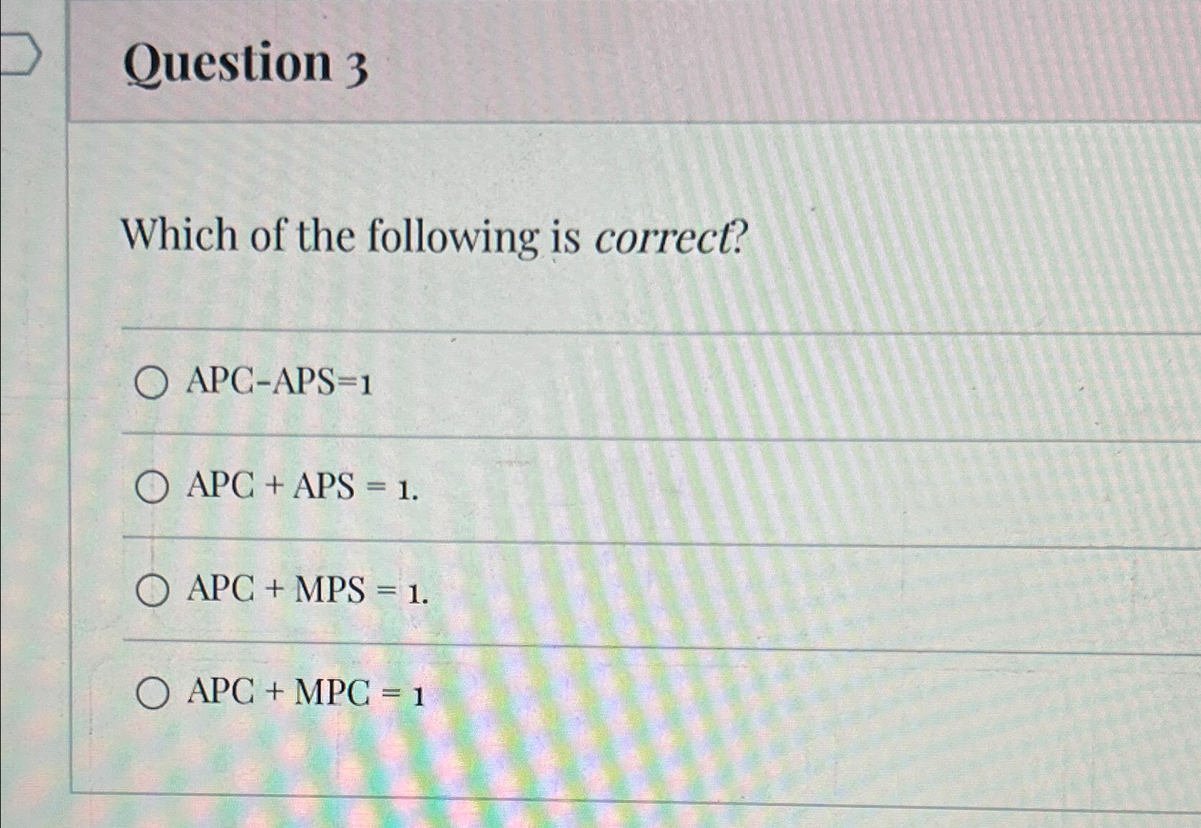 Solved Question 3Which of the following is correct?APC-APS | Chegg.com