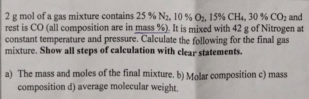 Solved 2 ﻿g mol of a gas mixture contains | Chegg.com