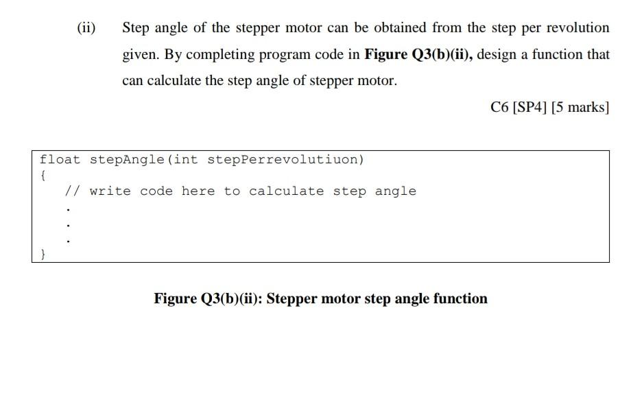 Solved (ii) Step angle of the stepper motor can be obtained | Chegg.com