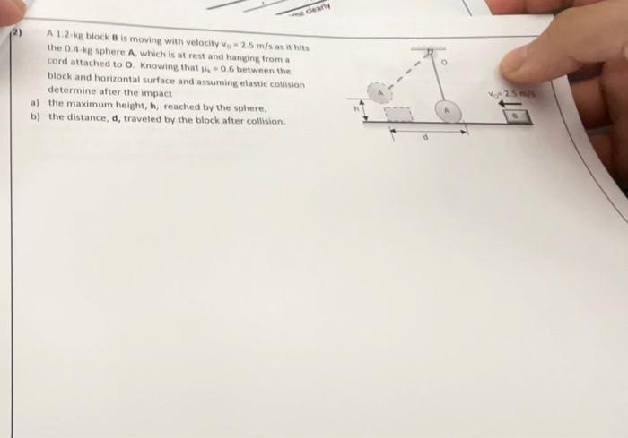 Solved A 1.2. kg block B is moving with velocity v0=2.5 m/s | Chegg.com