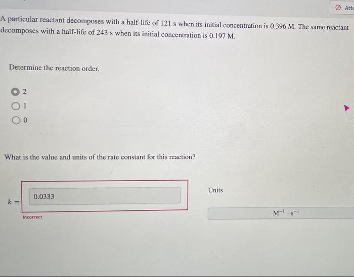 Solved A particular reactant decomposes with a half-life of | Chegg.com