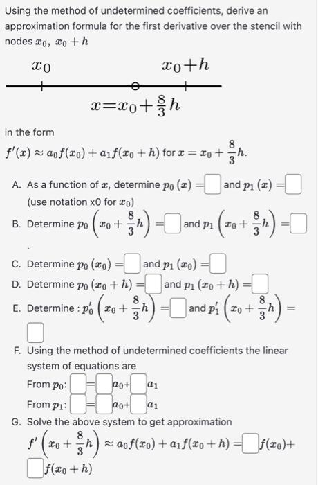 Solved Using the method of undetermined coefficients, derive | Chegg.com