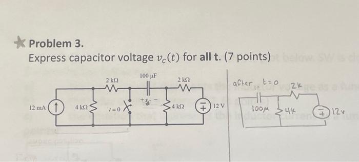 Solved Problem 3. Express capacitor voltage vc(t) for all t. | Chegg.com