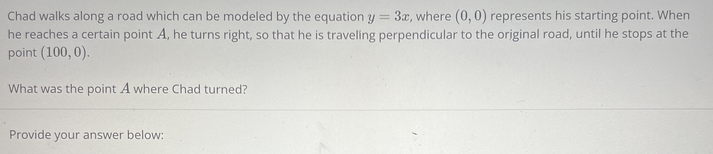 Solved Chad walks along a road which can be modeled by the | Chegg.com
