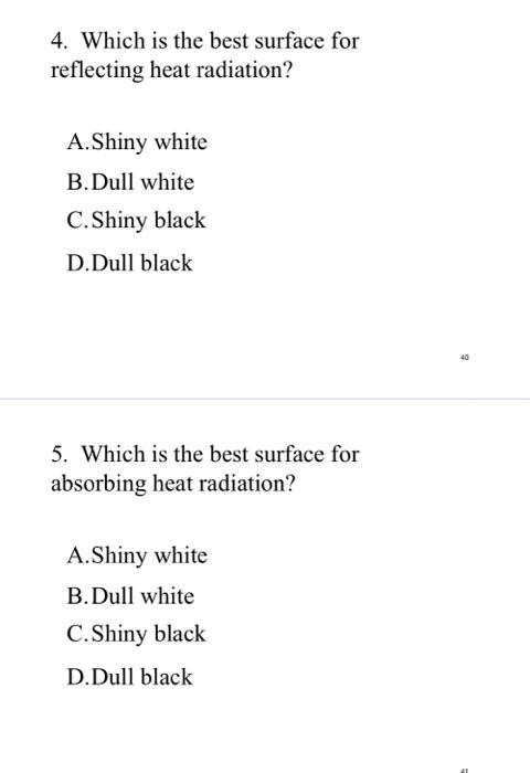 Solved 4. Which is the best surface for reflecting heat | Chegg.com