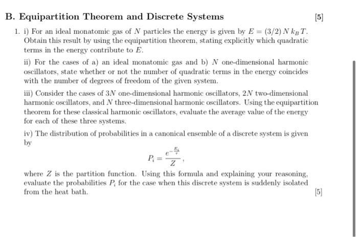 Solved B. Equipartition Theorem and Discrete Systems (5) 1. | Chegg.com