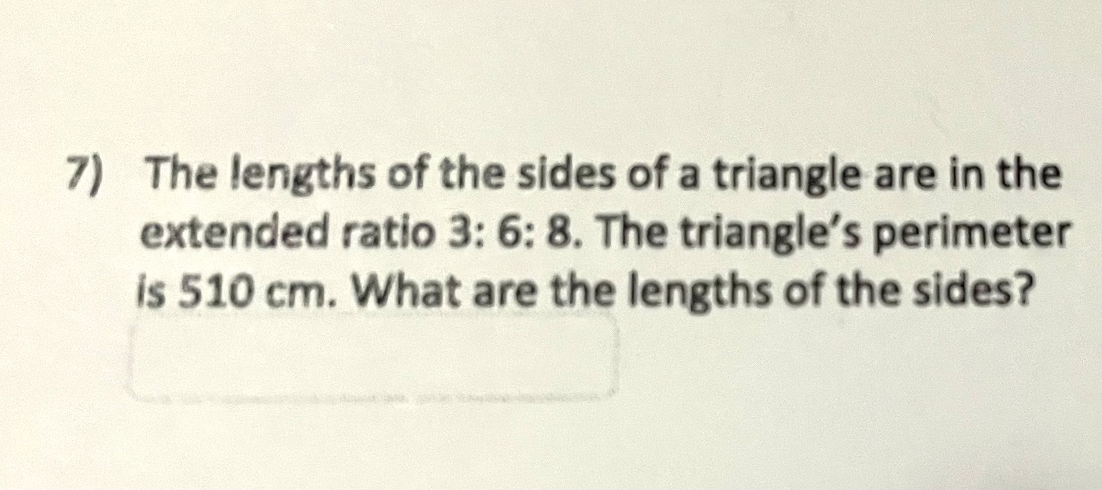 Solved 7) ﻿The lengths of the sides of a triangle are in the | Chegg.com