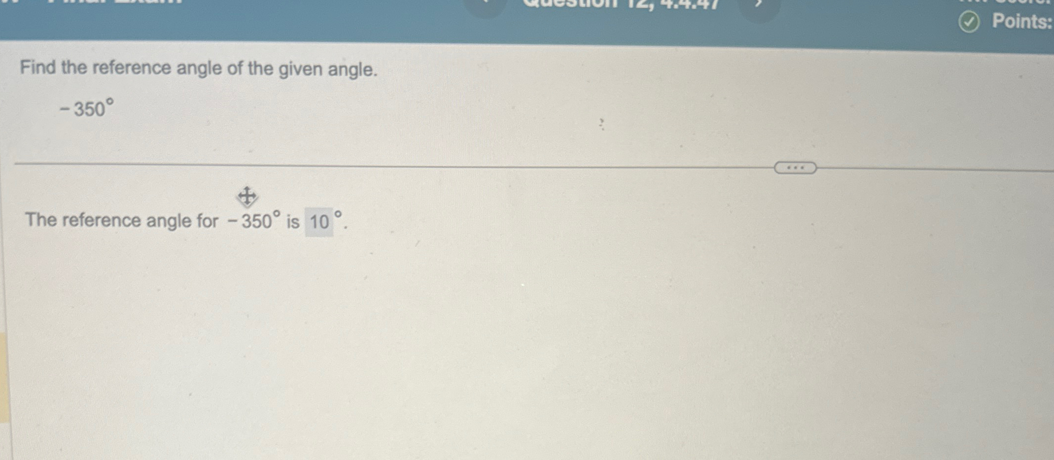 Solved Find the reference angle of the given angle.-350°The | Chegg.com