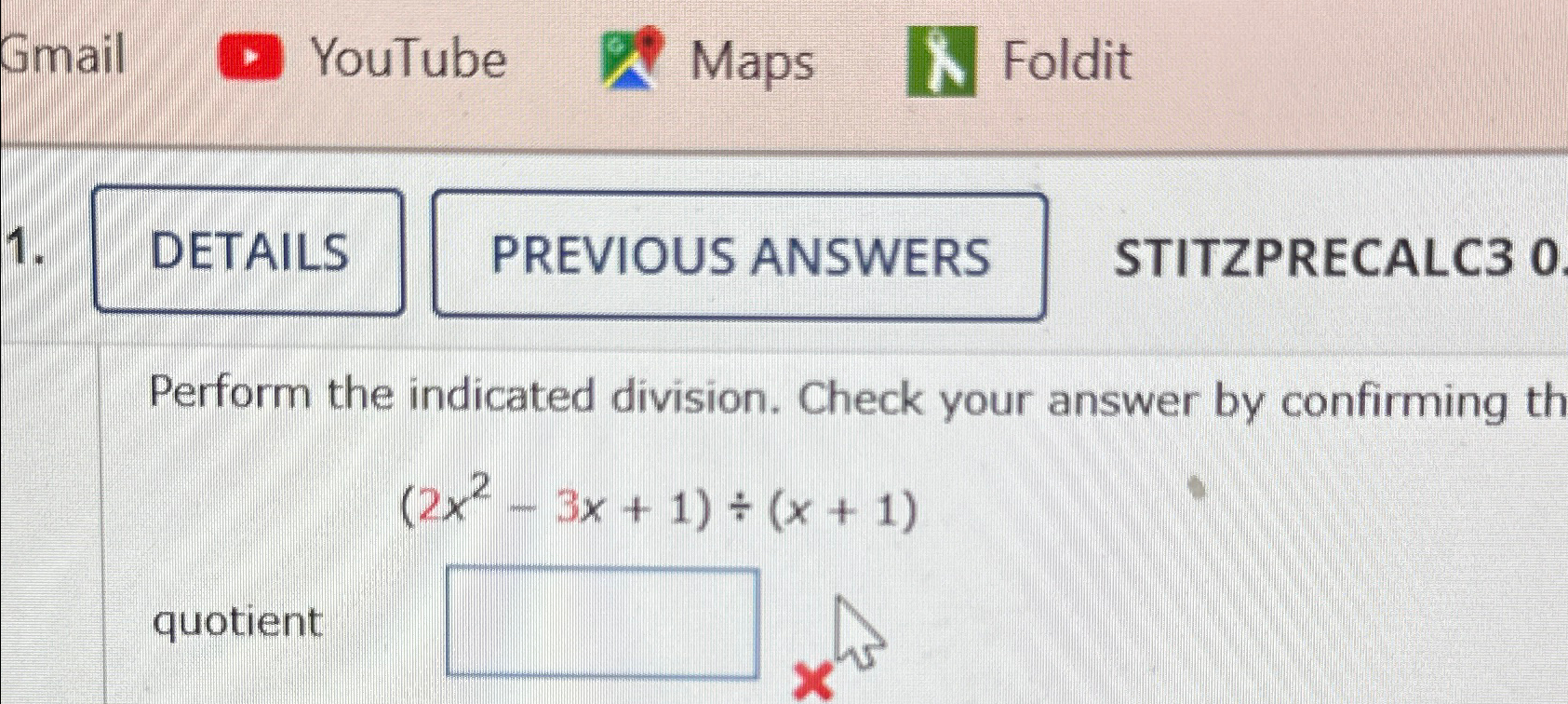 Solved GmailYouTubeMapsFoldit1.STITZPRECALC3 0Perform the | Chegg.com