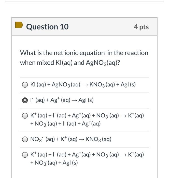 Solved Question 10 4 pts What is the net ionic equation in | Chegg.com