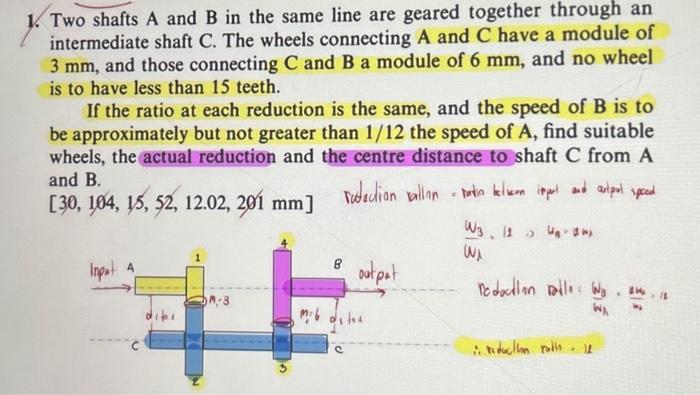 Solved Two shafts A and B in the same line are geared | Chegg.com