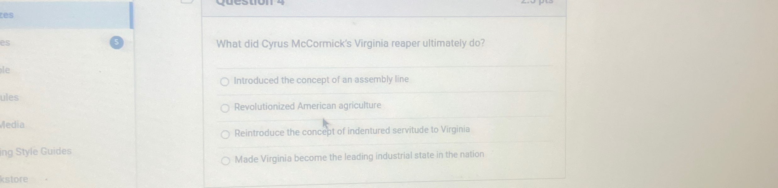 What did Cyrus McCormick's Virginia reaper ultimately | Chegg.com