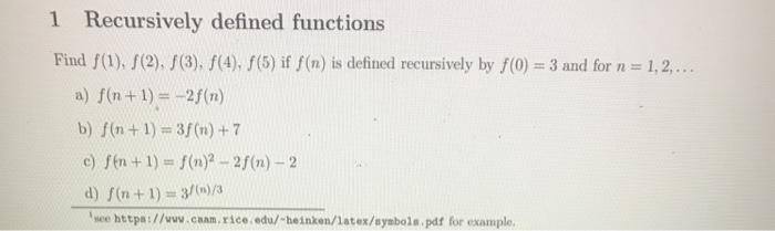 Solved Recursively defined functions Find f(1), (2), f(3), | Chegg.com