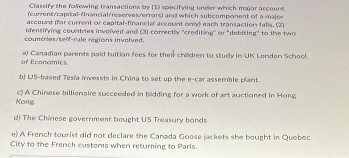 Solved Classify the following transactions by (1) specifying | Chegg.com