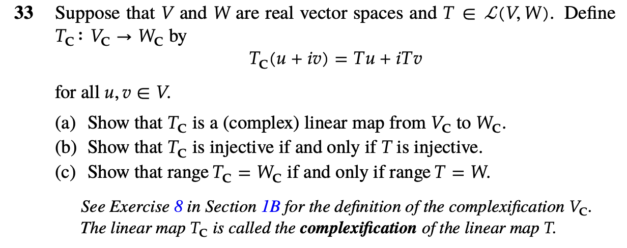 Solved 33 ﻿Suppose that V ﻿and W ﻿are real vector spaces and | Chegg.com