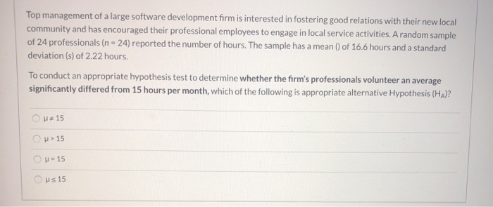 Solved Top management of a large software development firm | Chegg.com