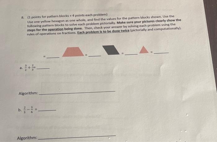 Solved 8. (1 points for pattern blocks +4 points each | Chegg.com