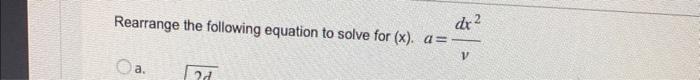 Solved Rearrange the following equation to solve for | Chegg.com
