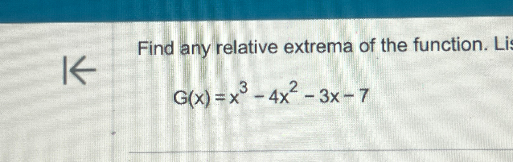 Solved Find any relative extrema of the | Chegg.com