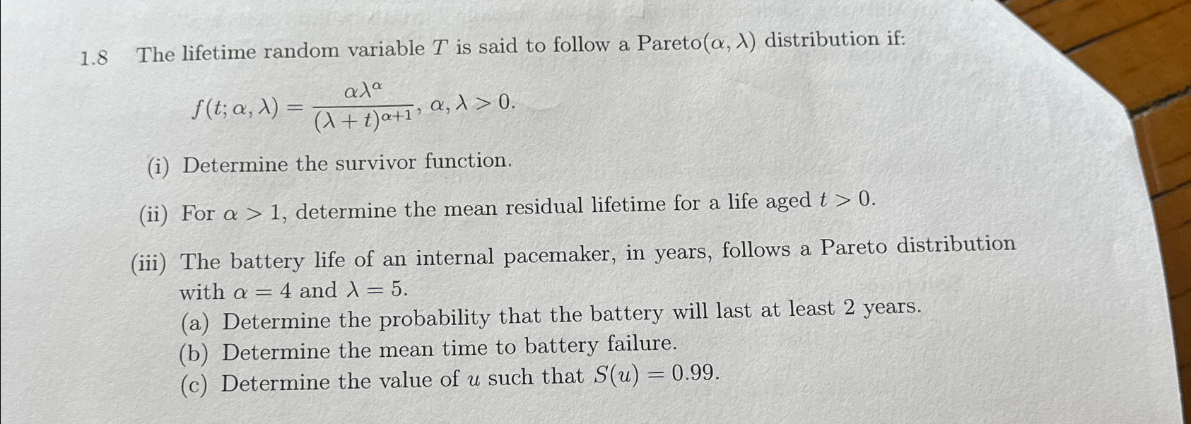 Solved 1.8 ﻿The lifetime random variable T ﻿is said to | Chegg.com