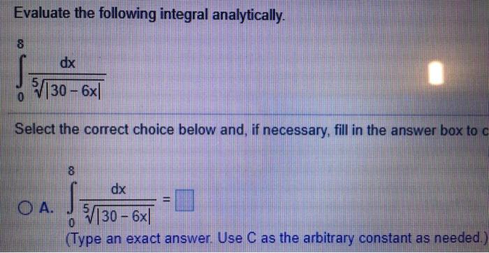 Solved Evaluate the following integral analytically. dx V[30 | Chegg.com