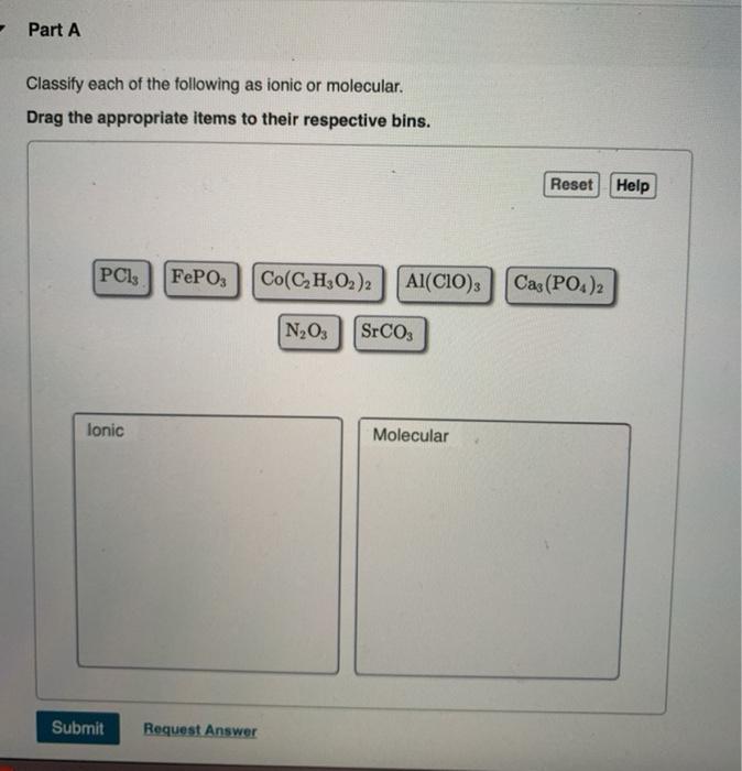 Solved Part A Classify each of the following as ionic or | Chegg.com