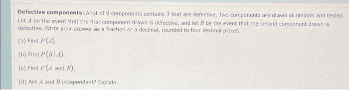 Solved Defective components: A lot of 9 components contains | Chegg.com