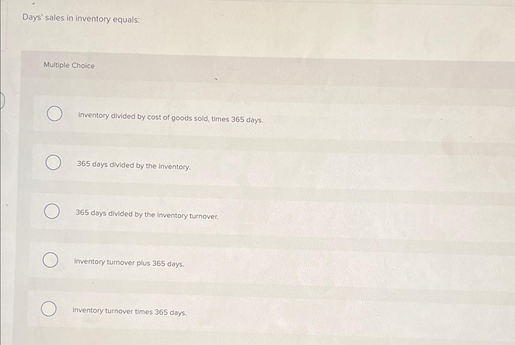Solved Days' sales in inventory equals:Multiple | Chegg.com