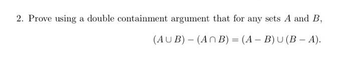 Solved Prove using a double containment argument that for | Chegg.com