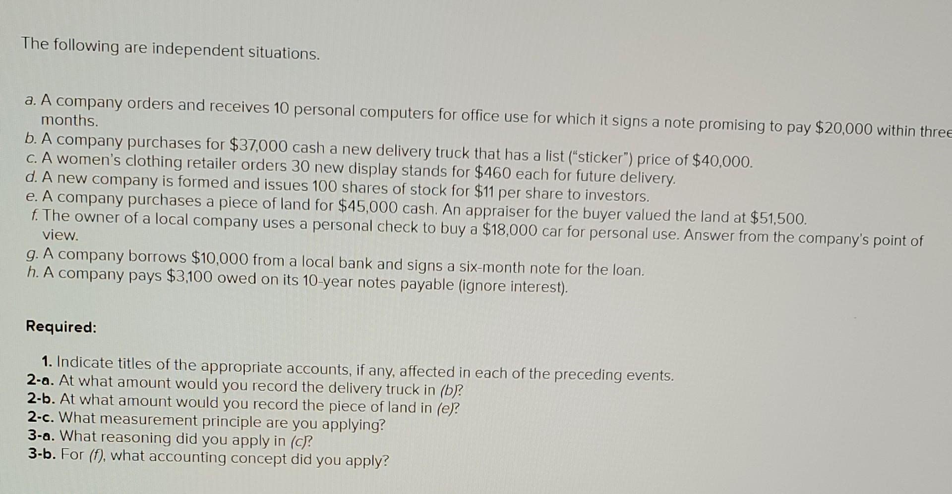 Solved The following are independent situations. a. A | Chegg.com